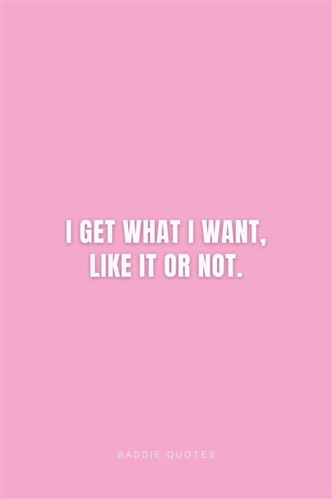 160 Baddie Quotes To Slay Your Day And Own Your Power