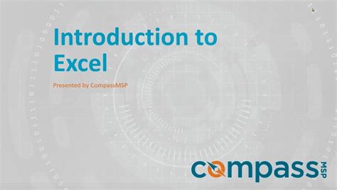 Compassmsp Presents Excel 101 Webinar