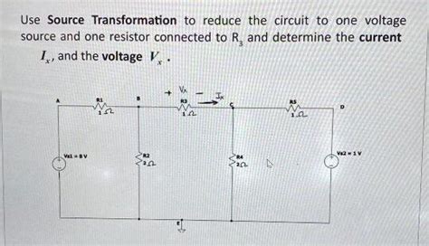 Solved Use Source Transformation To Reduce The Circuit To