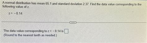 Solved A Normal Distribution Has Mean 65 1 ﻿and Standard
