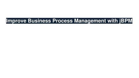 PPT Improve Business Process Management With JBPM JBPM Development PowerPoint Presentation