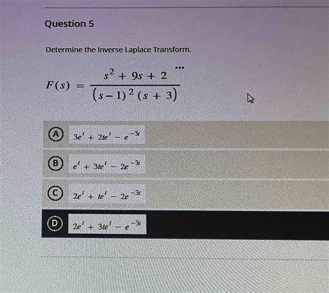 Solved Question Determine The Inverse Laplace Chegg