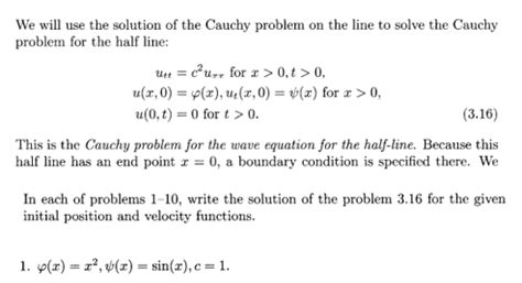Solved We Will Use The Solution Of The Cauchy Problem On The Chegg Com