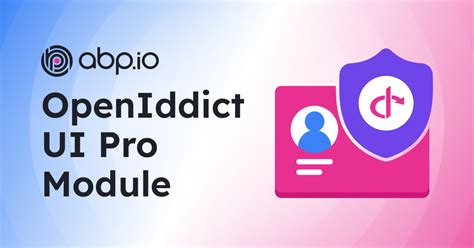 Openiddict Pro Advanced Openid Connect For Net Abpio