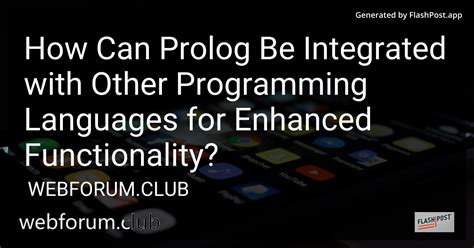 How Can Prolog Be Integrated With Other Programming Languages For