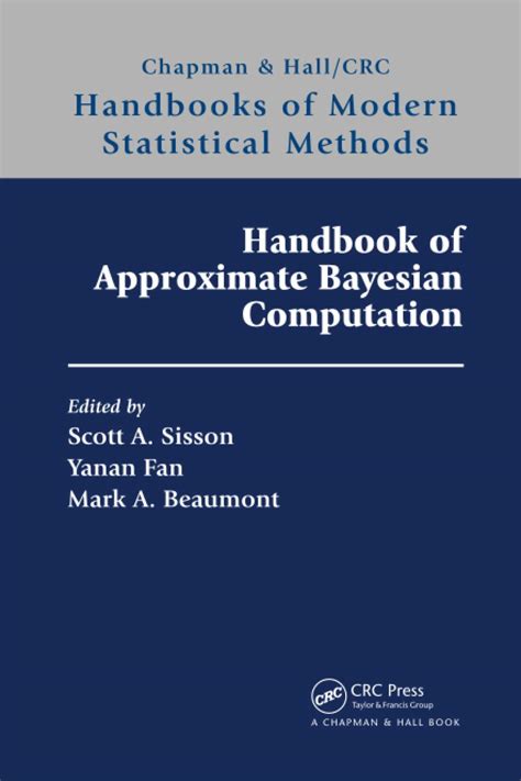 Handbook Of Approximate Bayesian Computation Chapman And Hallcrc Handbooks Of Modern