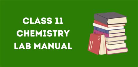 Updated Cbse Class 11 Chemistry Lab Manual 2024 25 Session In Pdf