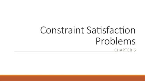 Constraint Satisfaction Problems Csp Pptx