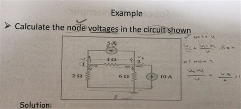 Solved Calculate The Node Voltages In The Circuittshown Chegg