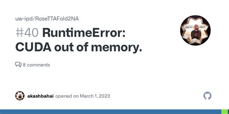 Runtimeerror Cuda Out Of Memory · Issue 40 · Uw Ipdrosettafold2na