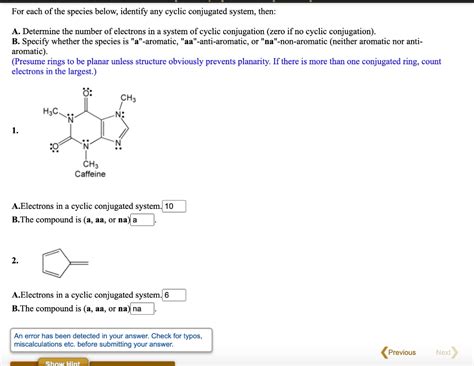 SOLVED For Each Of The Species Below Identify Any Cyclic Conjugated System Then A Determine