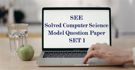 Prem Blog SEE Solved Computer Science Model Question SET 1