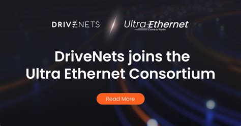 Drivenets Joins Ultra Ethernet Consortium With Solution For Ai