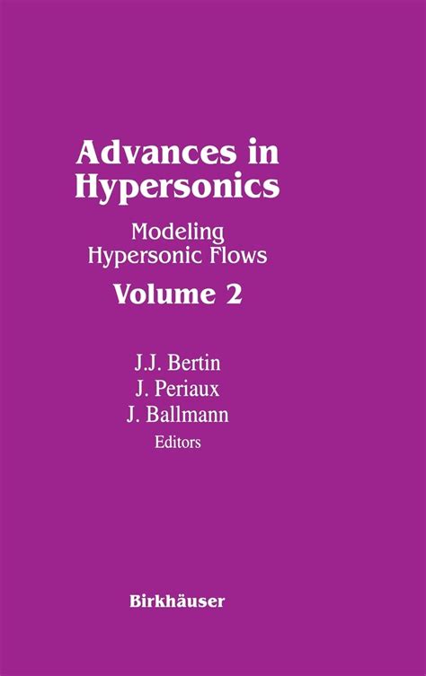 Buy Advances In Hypersonics Modeling Hypersonic Flows 2 Vol 2 Book Online At Low Prices In