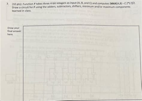 Solved 7 10 Pts Function F Takes Three 4 Bit Integers As