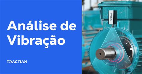 Análise De Vibração E Manutenção Prescritiva