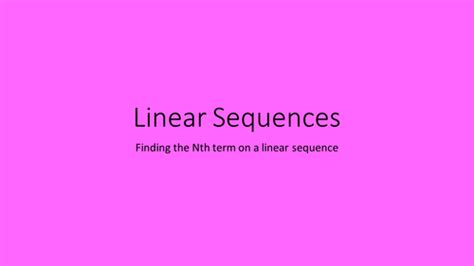 Linear Sequences Teaching Resources