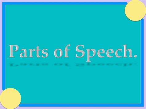 PPT Parts Of Speech PowerPoint Presentation Free Download ID