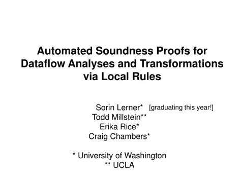 Ppt Automated Soundness Proofs For Dataflow Analyses And