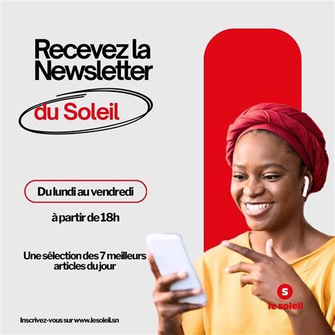 📩 Recevez La Newsletter De Votre Journaliste Le Soleil Sspp Le Soleil