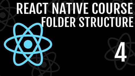 folder structure react native course 4 youtube