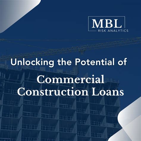 Mbl Risk Analytics Llc On Linkedin Construction Loans Commercialconstruction