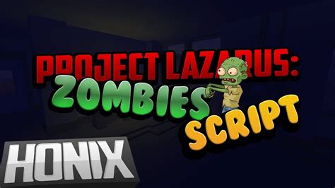 Project Lazarus Script