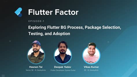 Flutter Bg Process Package Selection Testing And Adoption Flutter Factor Episode 1