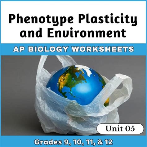 Ap Biology Phenotype Plasticity And Environment Worksheets Grade 9 12