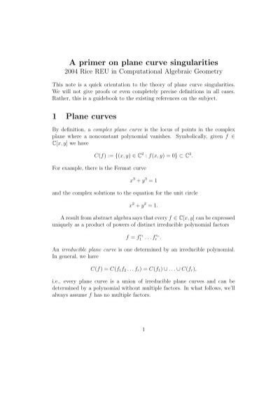 A Primer On Plane Curve Singularities 1 Plane Curves