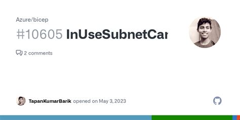 Inusesubnetcannotbedeleted · Issue 10605 · Azurebicep · Github