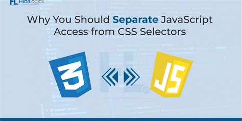 Why You Should Separate Javascript Access From Css Selectors And How To Do It Right Dev