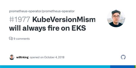 Kubeversionmismatch Will Always Fire On Eks · Issue 1977 · Prometheus