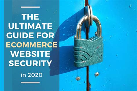 The Ultimate Guide For E Commerce Website Security In 2020 TechLoot