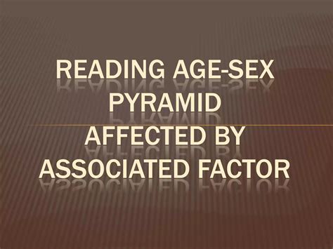 Reading Age Sex Pyramid Lesson 5 Pptx