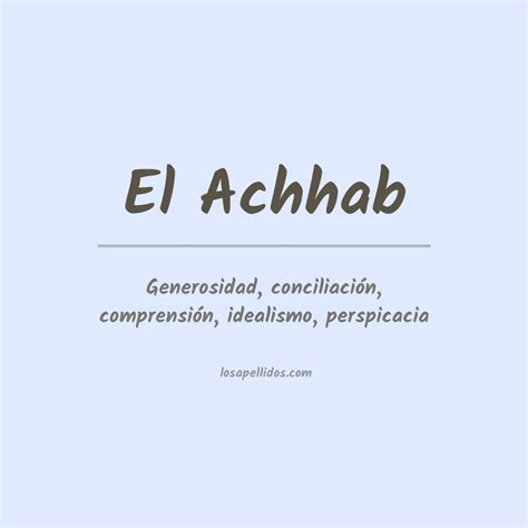 Significado Del Apellido El Achhab