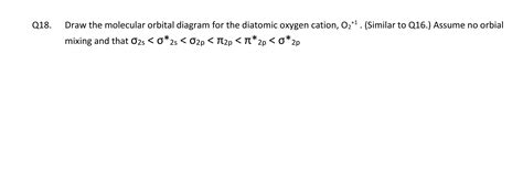 Solved Q18 ﻿draw The Molecular Orbital Diagram For The