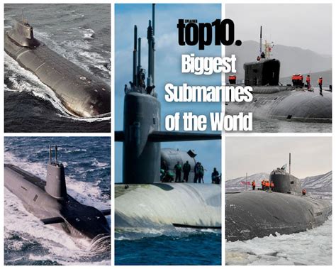 The Top 10 Biggest Submarines Of The World Top Ten Xplainer