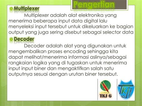 Pengertian And Penggunaan Multiplexer Dan Decoder Pptx