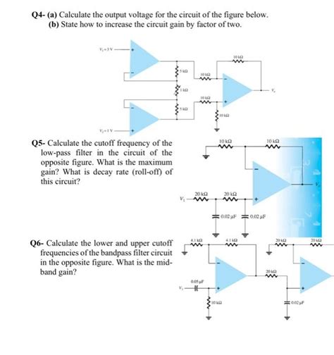 solved q4 a calculate the output voltage for the circuit