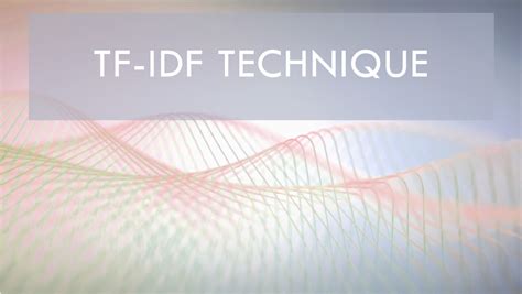 Tf Idf Technique Overview