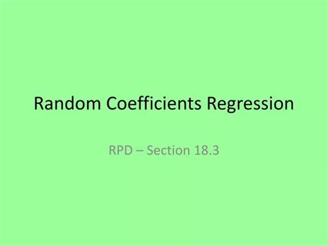 Ppt Random Coefficients Regression Powerpoint Presentation Free Download Id 1343434