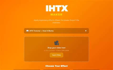 Ihtx Maker — Video Effect Generator