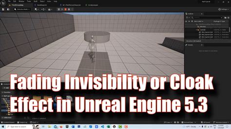 Fading Invisibility Or Cloak Effect In Unreal Engine 53 Youtube