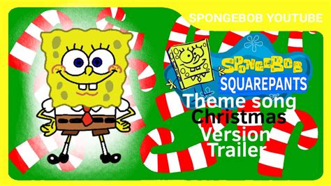 Spongebob Theme Song Christmas Version Trailer Youtube
