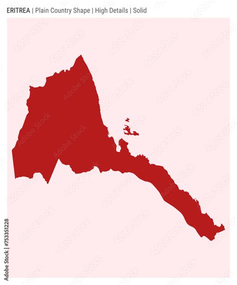 Eritrea Plain Country Map High Details Solid Style Shape Of Eritrea Vector Illustration