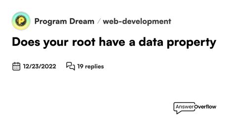 Does Your Root Have A Data Property Program Dream