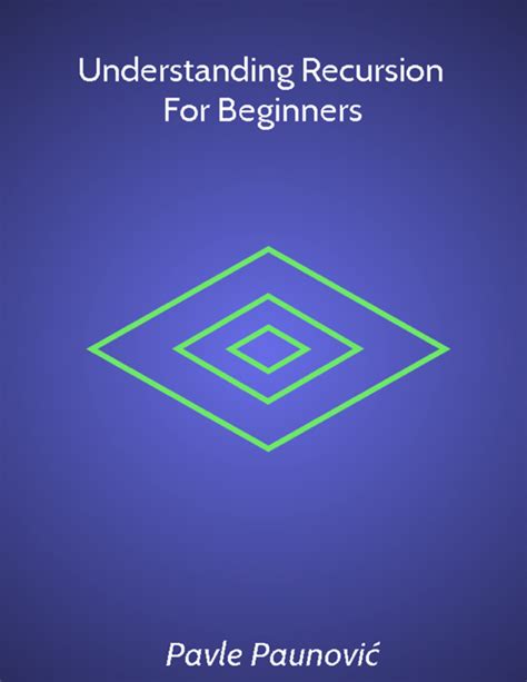 Recursion For Beginners By Pavle Paunović Pdfipadkindle