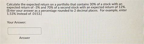Solved Calculate The Expected Return On A Portfolio That Chegg