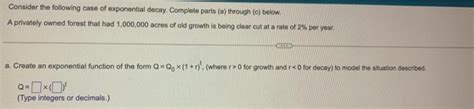 Solved Consider The Following Case Of Exponential Decay Chegg